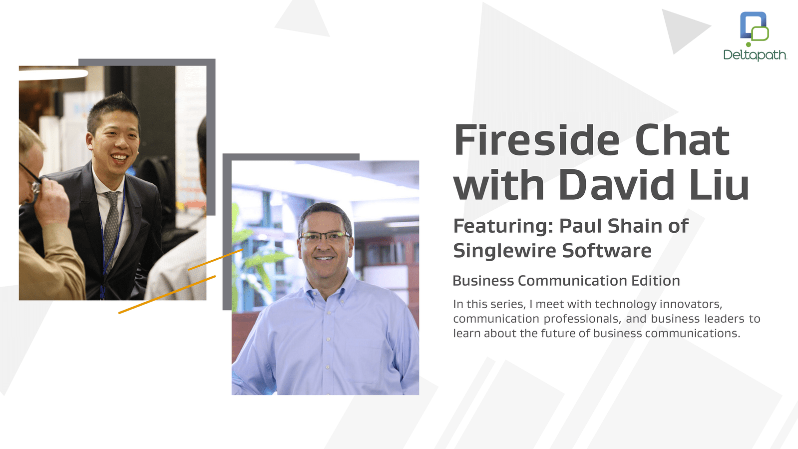 Interview Series: Paul Shain of Singlewire Software - Deltapath