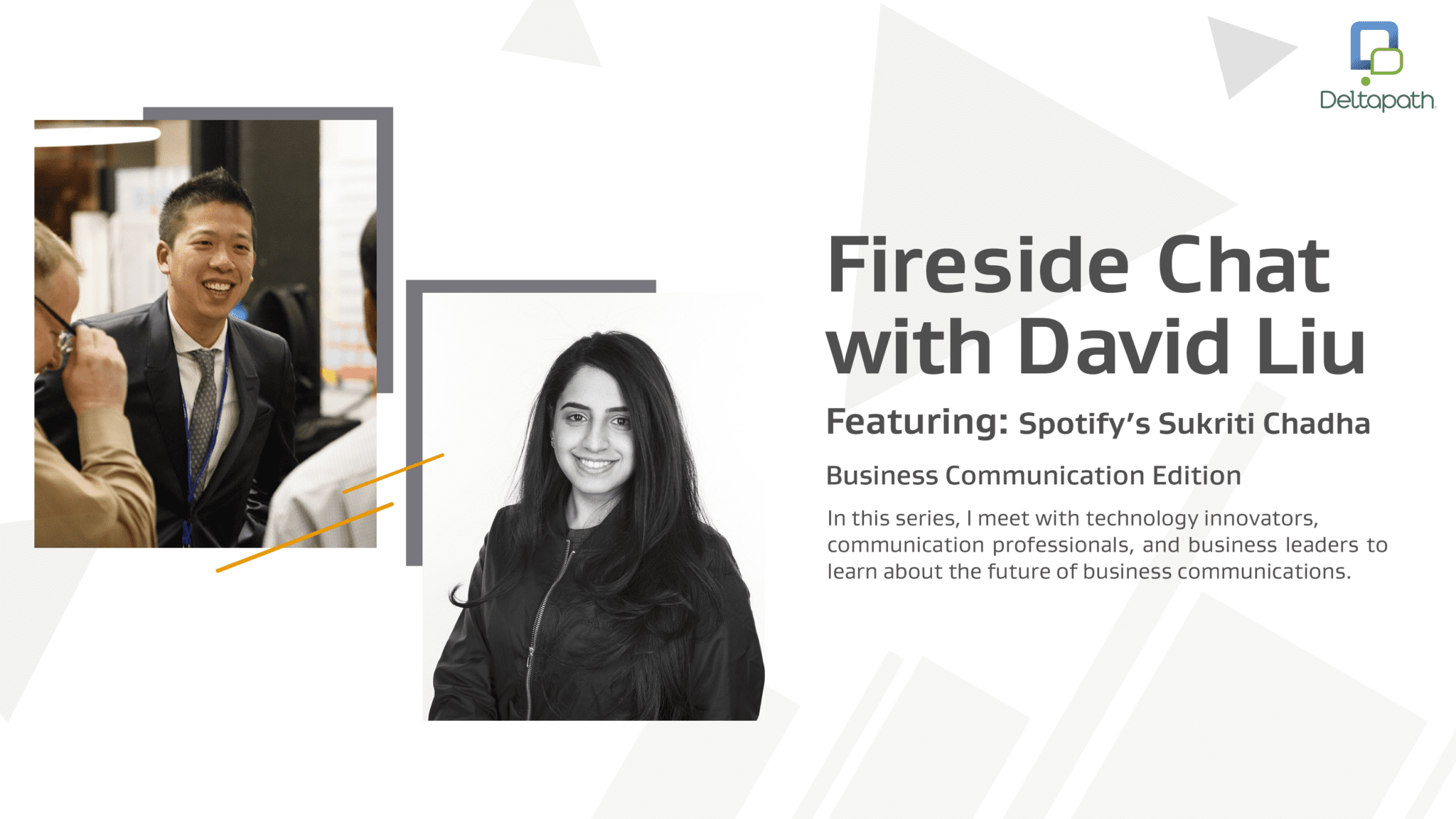 Interview Series: Spotify’s Sukriti Chadha - Deltapath